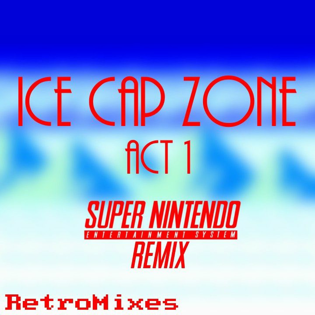 Stream Sonic the Hedgehog 3 - Ice Cap Zone Act 1 - SNES Remix by ...