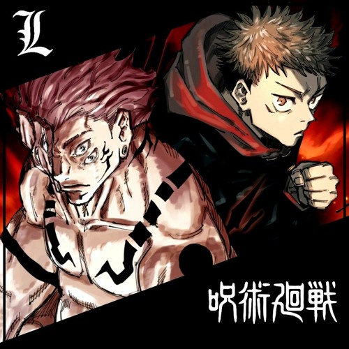 Stream [YUJI VS SUKUNA] - Fanmade - Jujutsu Kaisen Official OST mix.mp3 by LowaSeven-Music ...