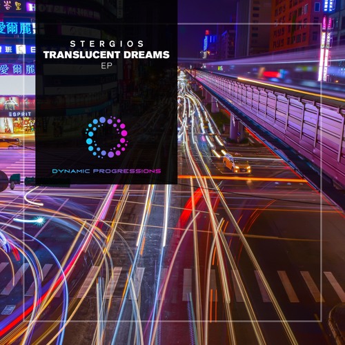 Stream Dynamic Progressions | Listen to Stergios Translucent Dreams EP ...
