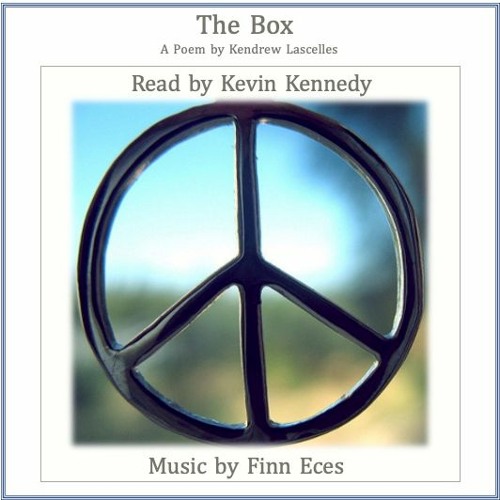 Stream The Box. A Poem By Kendrew Lascelles, Read by Kevin Kennedy by ...
