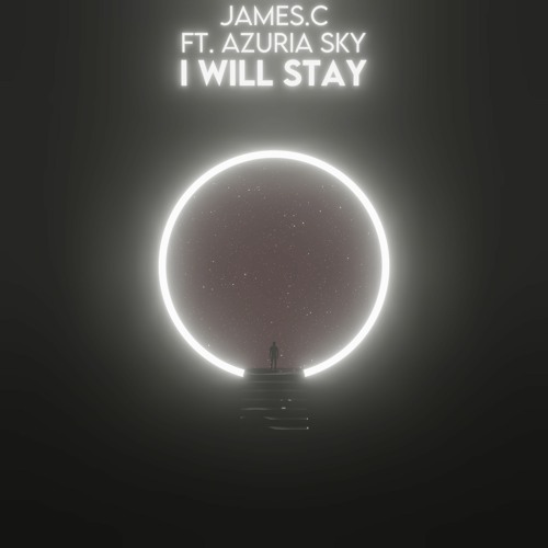 Stream JAMES.C - I Will Stay Ft. Azuria Sky by JAMES.C | Listen online ...