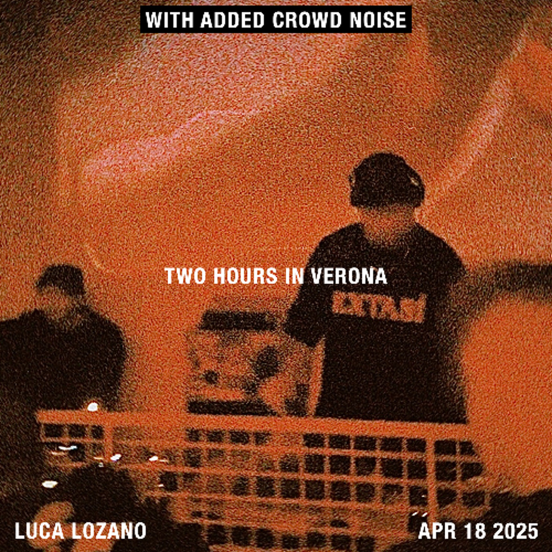 Stream 2 HOURS IN VERONA - LUCA LOZANO by lucalozano | Listen online ...