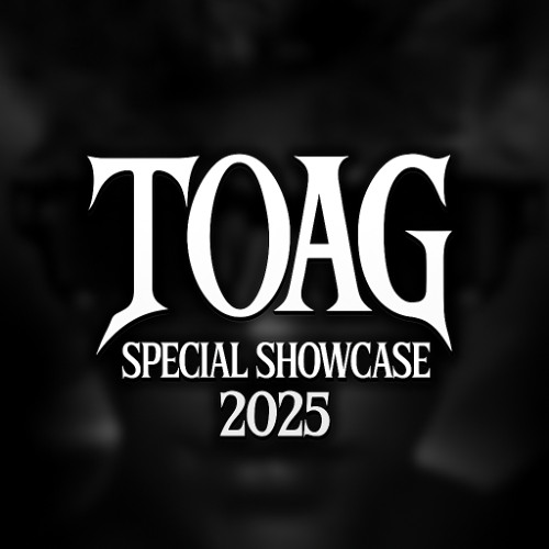 Stream TOAG SPECIAL SHOWCASE 2025 by TOAG | Listen online for free on ...