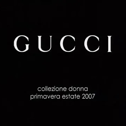 Stream Gucci Spring Summer 2007 Womenswear by KubaL | Listen online for ...