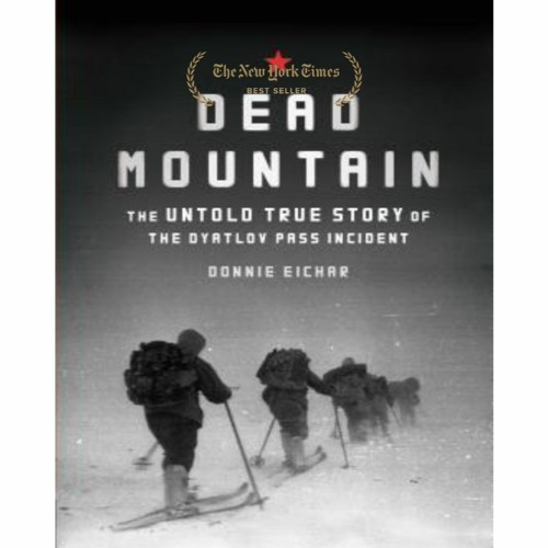 Stream (Get Now) Dead Mountain: The Untold True Story of the Dyatlov ...