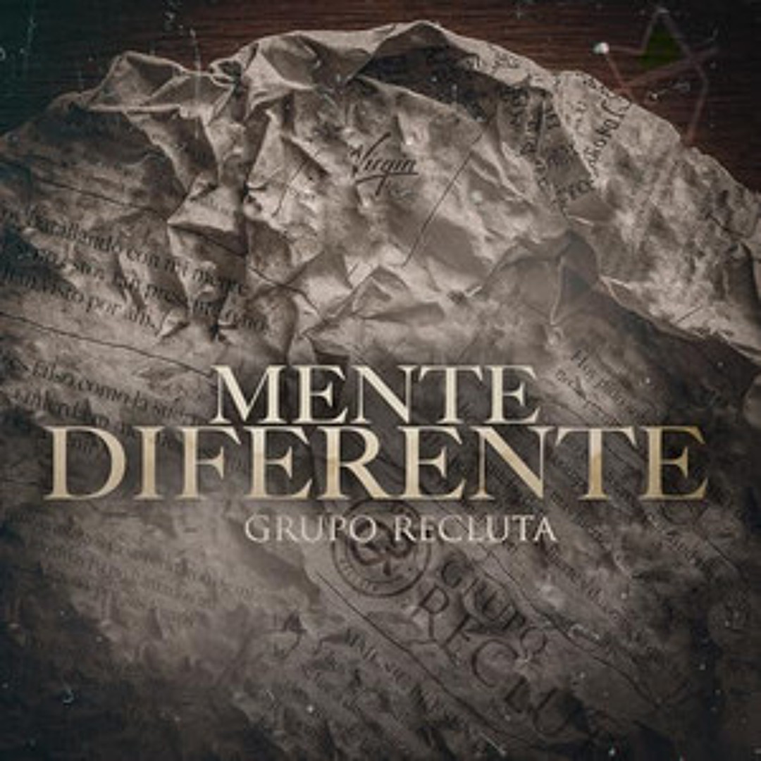 Stream Sobre Filo | Listen to Mente Diferente GRUPO RECLUTA Voy batallando con mi mente por si ...