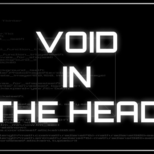 Stream Void In The Head by dylan85 | Listen online for free on SoundCloud