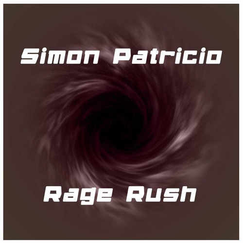 Stream Simon Patricio - Rage Rush by Simon Patricio | Listen online for ...
