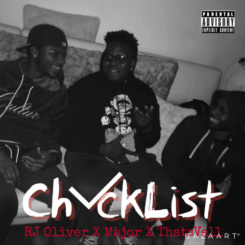 Stream Check List - RJ Oliver x FG Major by thatsvell | Listen online ...