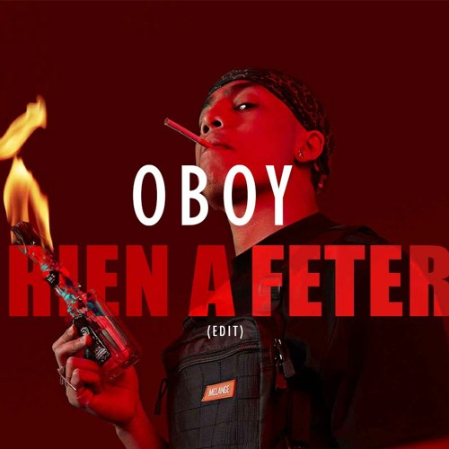 Stream Oboy - Rien à fêter (Edit Baile Funk) by fxndermusic | Listen ...