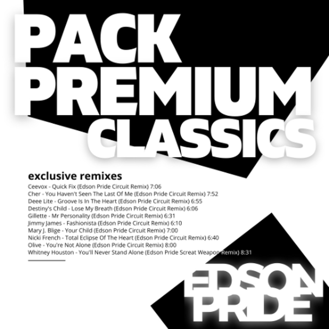 Stream Pack Premium Classics by Edson Pride by Edson Pride | Listen ...