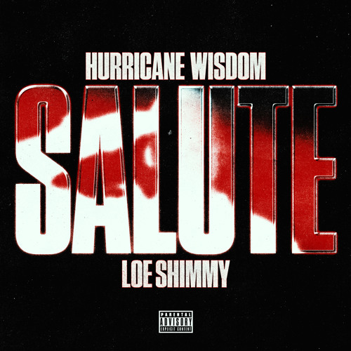 Stream Salute (feat. Loe Shimmy) by Hurricane Wisdom | Listen online ...