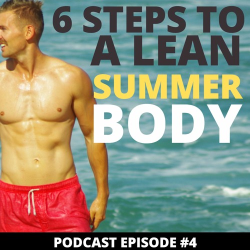 Stream episode PART 1 | THE GOLDEN TRIANGLE | 6 STEPS TO A LEAN SUMMER ...