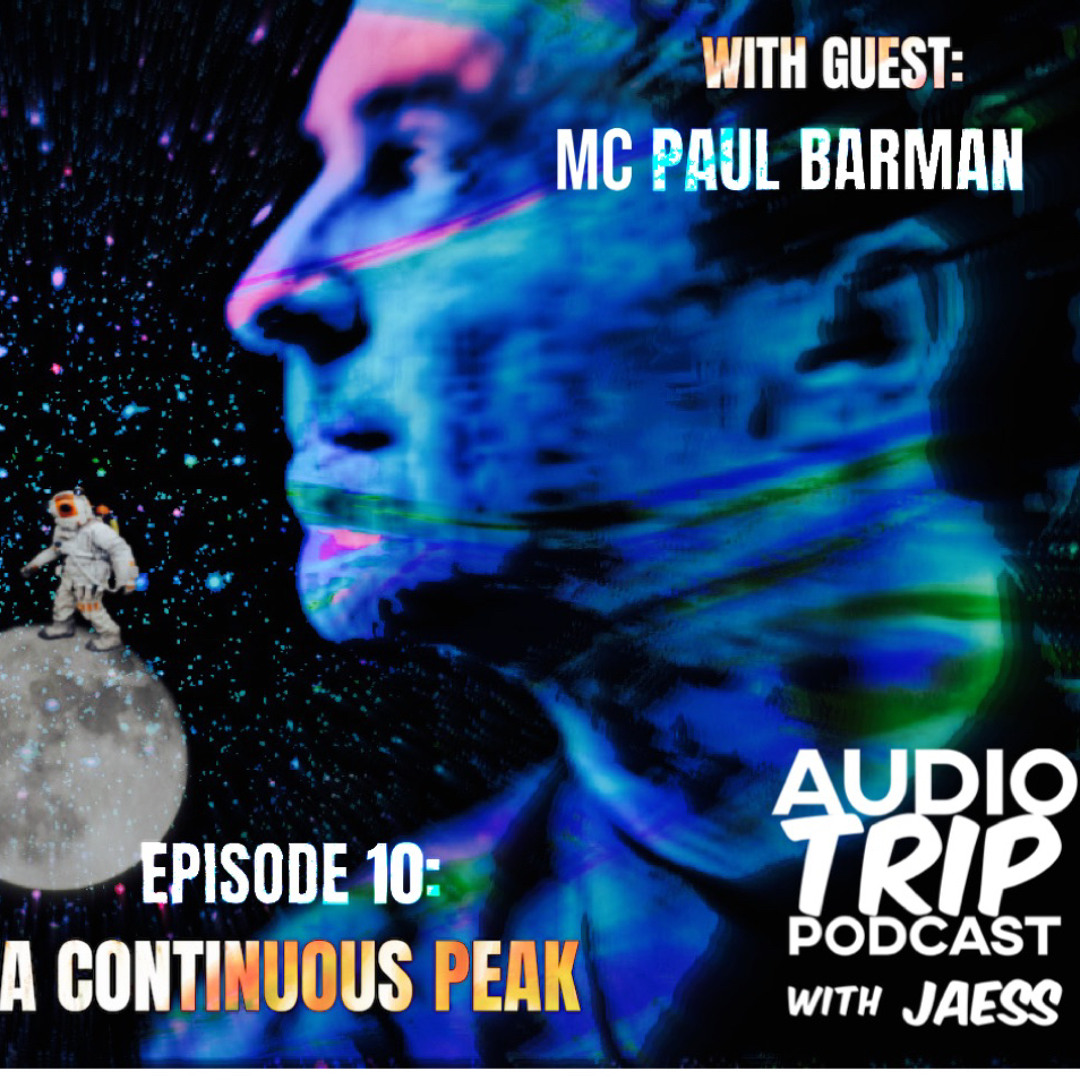 Stream episode S1 EP 10 CONTINUOUS PEAK with guest: MC PAUL BARMAN by ...