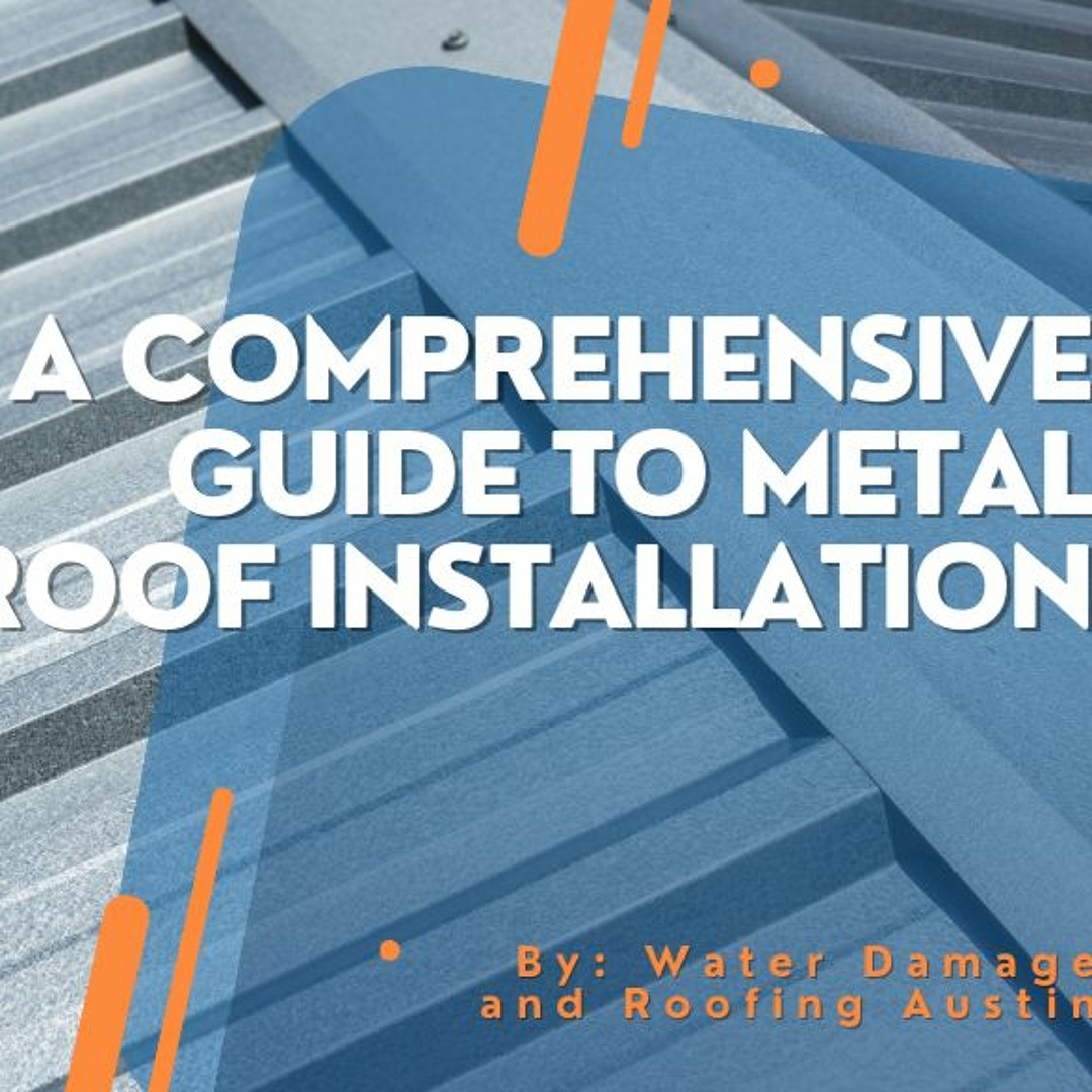 Stream A Comprehensive Guide to Metal Roof Installation from Water ...