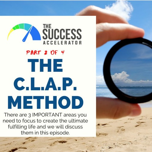 Stream episode PART 2 OF 4 OF THE C.L.A.P. METHOD by Jorge Raziel ...