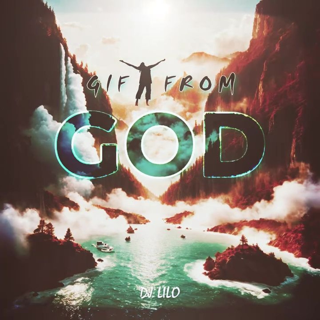 Stream DJ LILO - GIFT FROM GOD VOL.1 (2024) by Roy | Listen online for ...