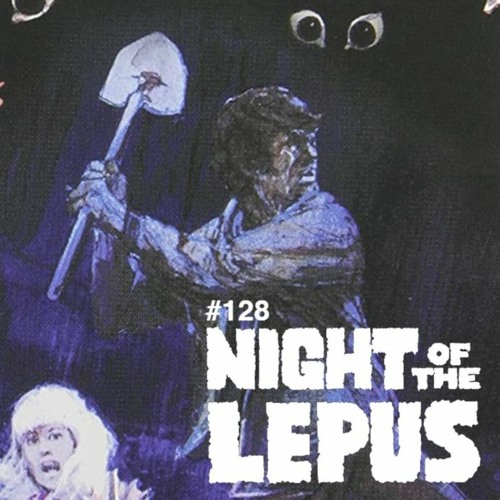 Stream episode Monster Mondays #128 - Night Of The Lepus by Film ...