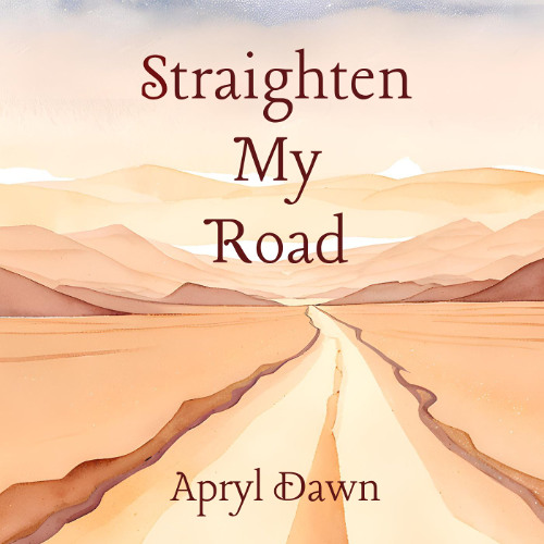 Stream Straighten My Road by Apryl Dawn | Listen online for free on ...