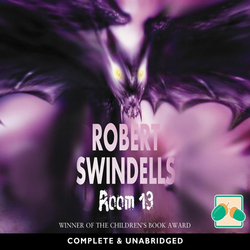 Stream Room 13 by Robert Swindells from Ulverscroft | Listen online for ...
