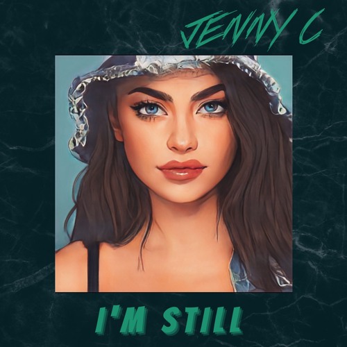 Stream I'm Still [FREE DOWNLOAD] by JENNY C | Listen online for free on ...