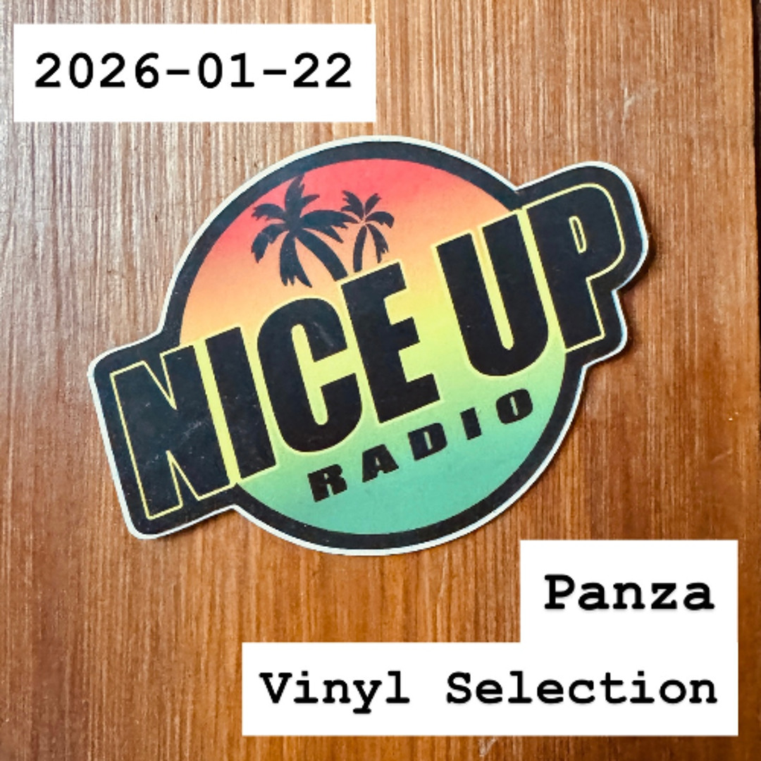 Stream 2026-01-22 Nice Up Radio - Vinyl Selection by Panza by ...