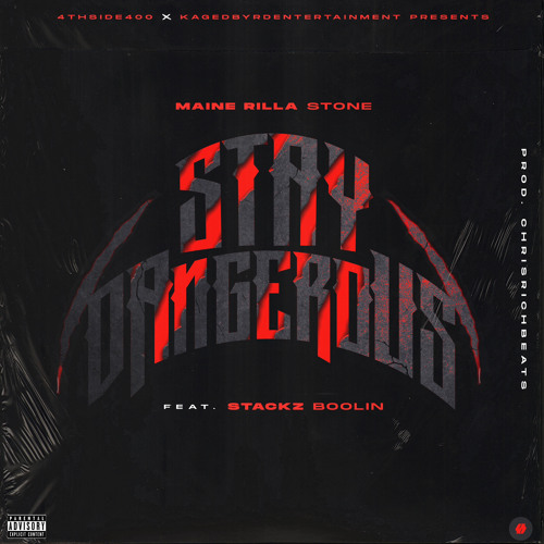 Stream Maine Rilla Stone - Stay Dangerous (Feat)Stackz Boolin by Maine ...