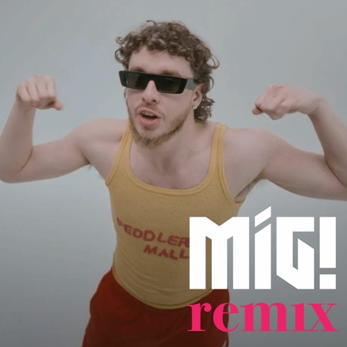 Stream Jack Harlow - Loving On Me (Mig! Remix) by Mig! | Listen online ...