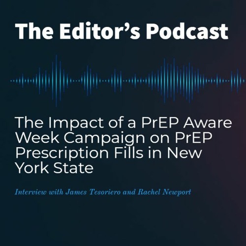 Stream episode The Impact of a PrEP Aware Week Campaign on PrEP ...