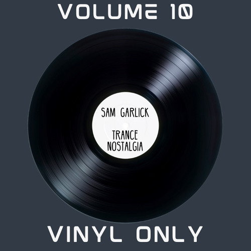 Stream Vinyl Trance Nostalgia vol.10 by Sam Garlick | Listen online for ...