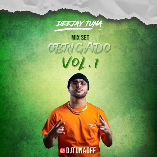 Stream Dj Tuna - Obrigado (Vol.1).wav by Dj Tuna | Listen online for free on SoundCloud