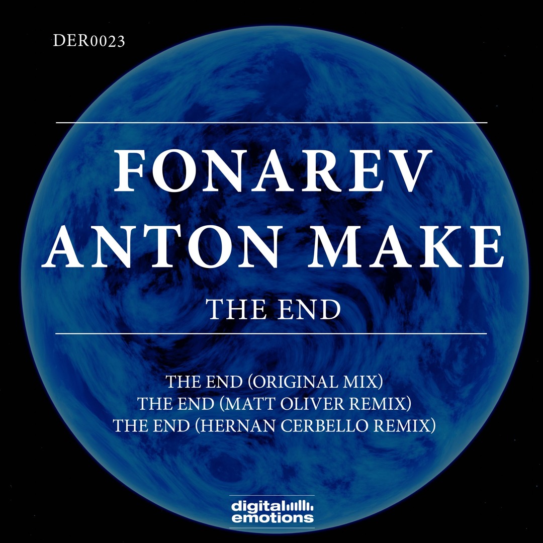 Stream DER0023 Anton Make & Fonarev - The End (Matt Oliver Remix) by ...