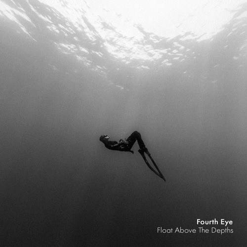 Stream Float Above The Depths by Fourth Eye | Listen online for free on ...