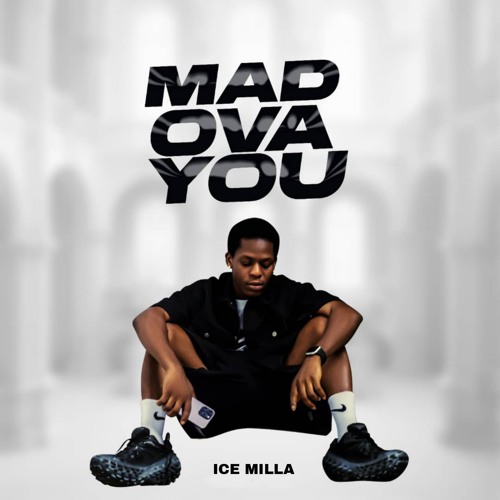 Stream mad ova you by ice milla | Listen online for free on SoundCloud