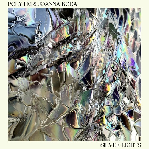 Stream Silver Lights ft. Joanna Kora by Poly FM | Listen online for ...