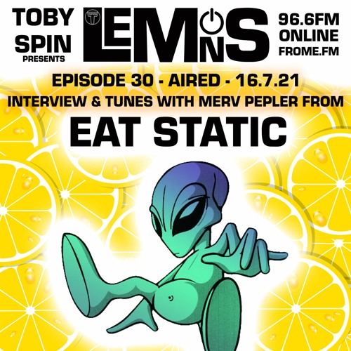 Stream Lemons - Pt 030 - Eat Static Interview by Toby Spin | Listen ...