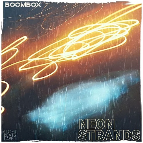Stream Neon Strands (2024) by BOOMBOX | Listen online for free on ...