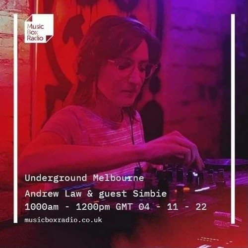 Stream Underground Melbourne [Music Box Radio UK] - 4th November '22 by ...