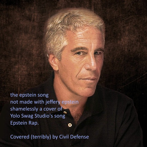 Stream the epstein song by Civil Defense | Listen online for free on ...