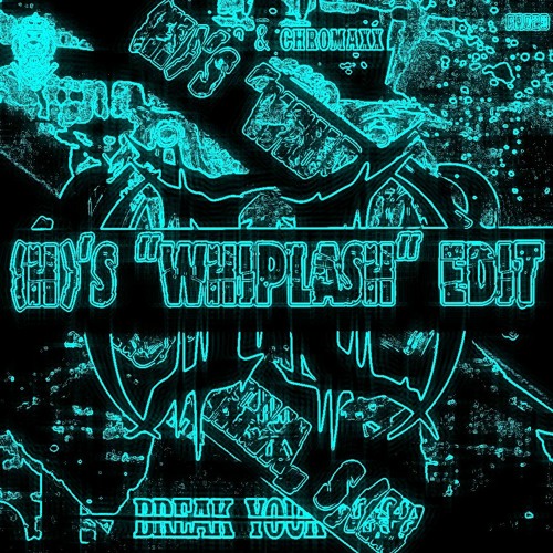 Stream EQUAL2 & Chromaxx - Break Your Neck [(H)'s Stream EQUAL2 & Chromaxx - Break Your Neck [(H)'s