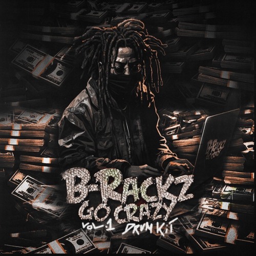 Stream B-Rackz - Go Crazy Vol.1 Drum Kit by BxRackz | Listen online for ...