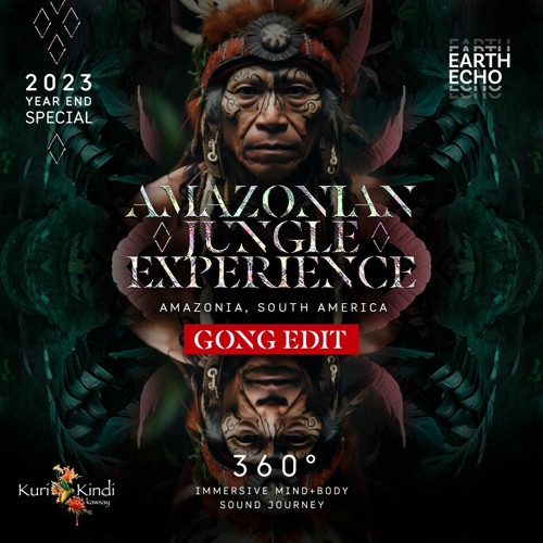 Stream Amazonian Jungle Experience - Gong Edit (360° HEADSET EXPERIENCE] by Earth.echo ...
