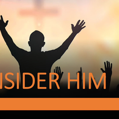 Stream Consider Him Pastor Harris by Truth Tabernacle, New River Valley ...