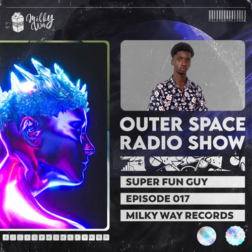 Stream SuperFunGuy. | Listen to Super Fun Guy- Outer Space Radio Show ...