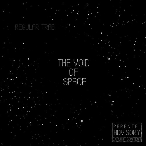 Stream The Void Of Space [PROD. by Chxse Bank] by Regular Trae | Listen ...