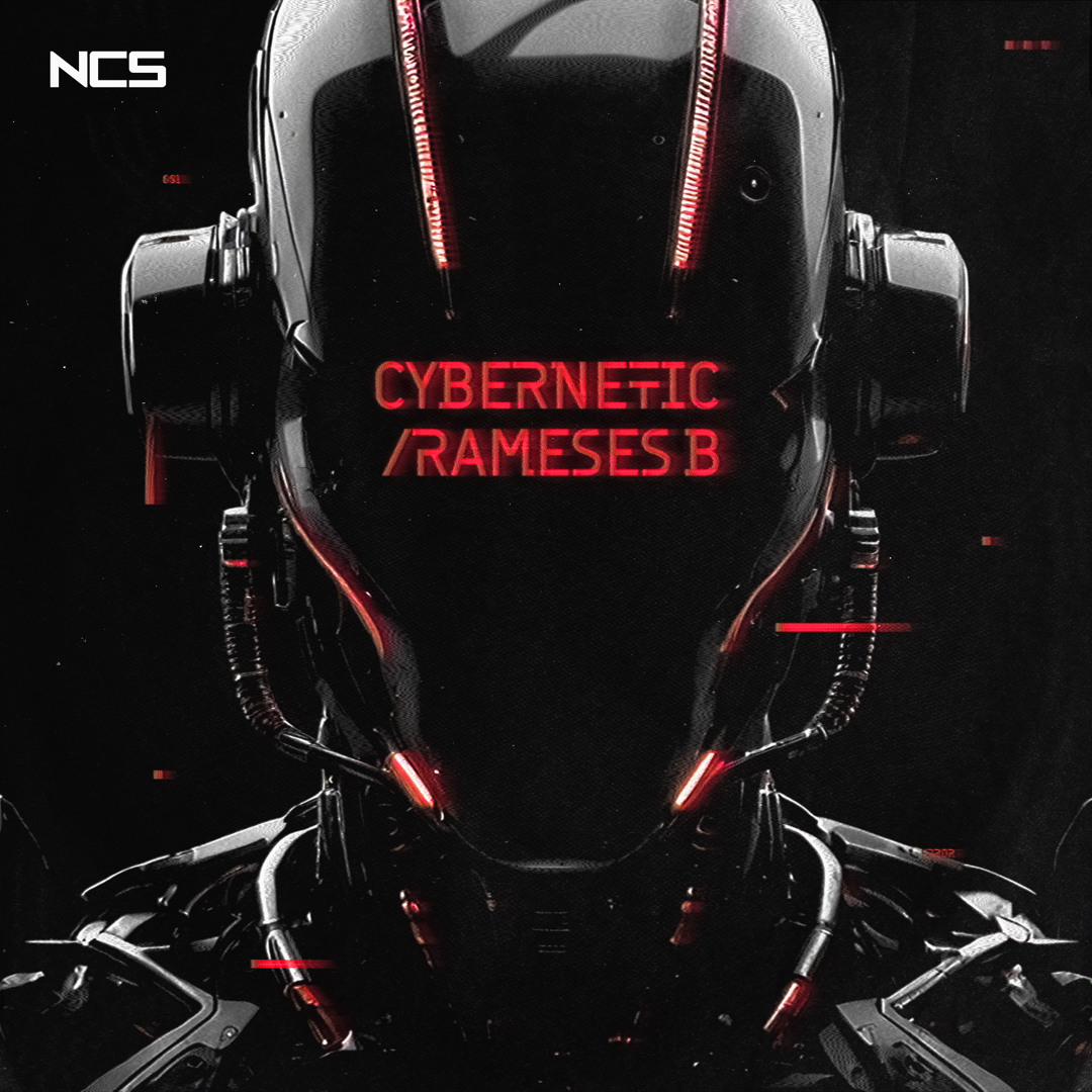 Stream Rameses B - Cybernetic [NCS Release] by NCS | Listen online for ...