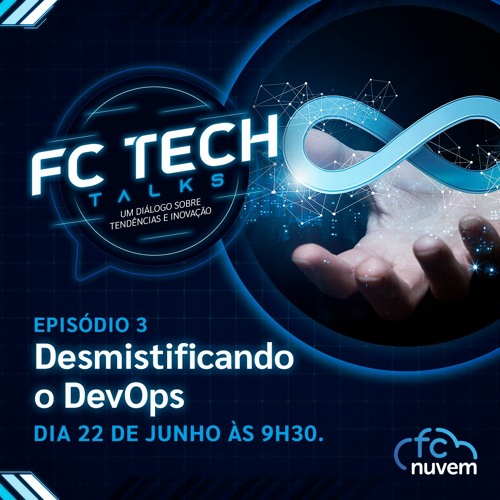 Stream episode Desmistificando o DevOps: o que é, ferramentas relacionadas e como implantar na ...