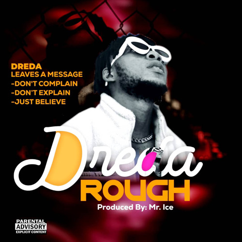 Stream Rough by Dreda | Listen online for free on SoundCloud