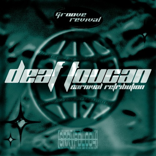Stream Deaf Toucan - Carnival Retribution (Original Mix) [GRRVFDL004 ...