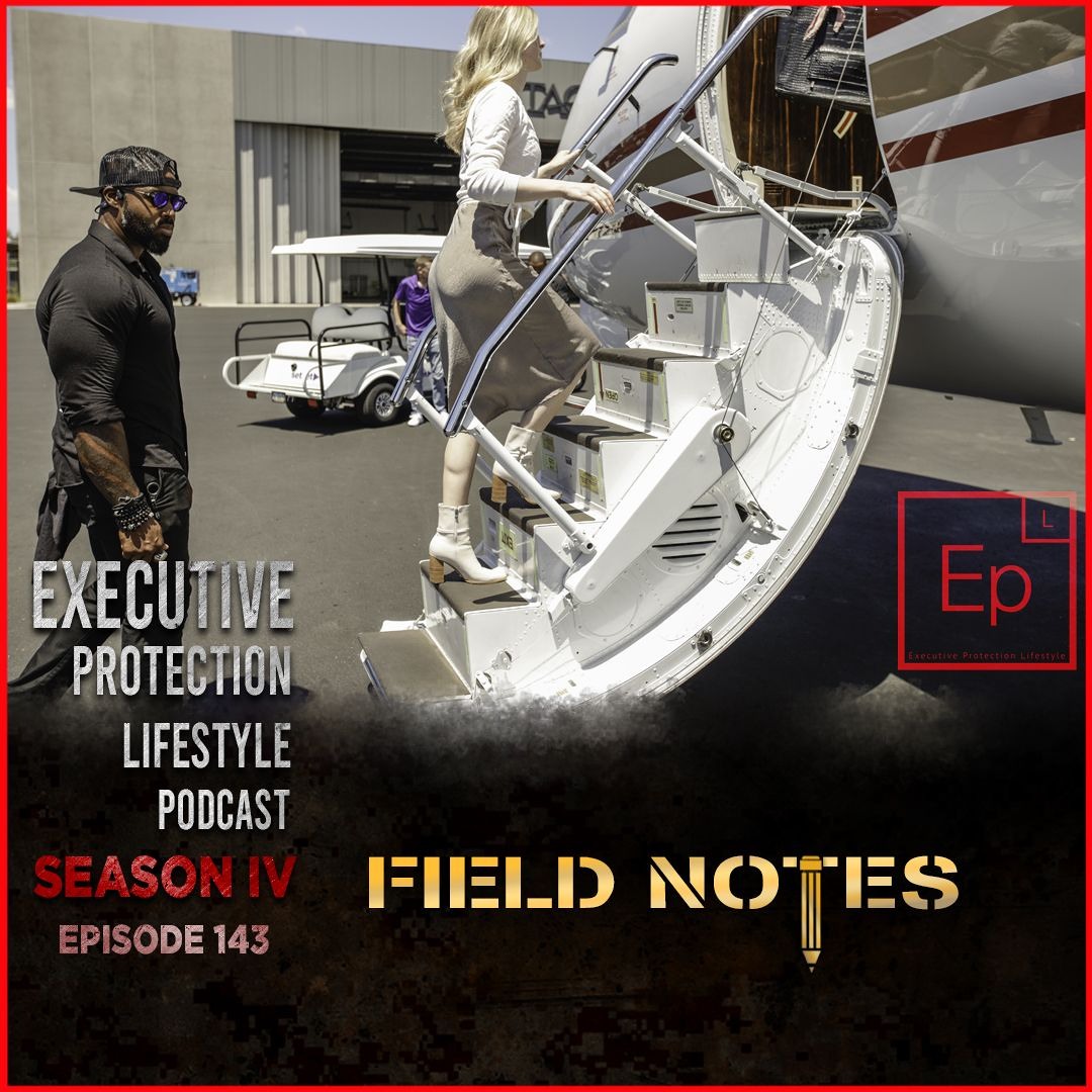 Listen to playlists featuring Executive Protection Field Notes (EPL ...